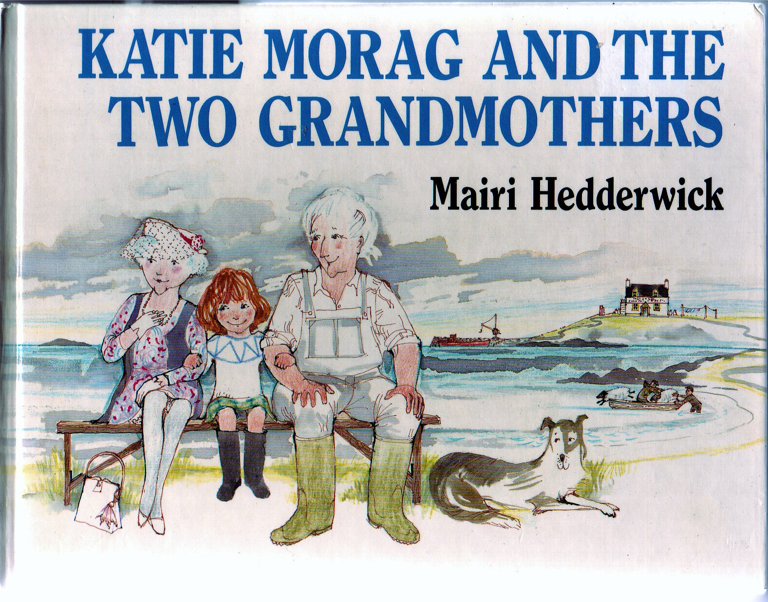 Katie Morag and the Two Grandmothers | Mairi Hedderwick
